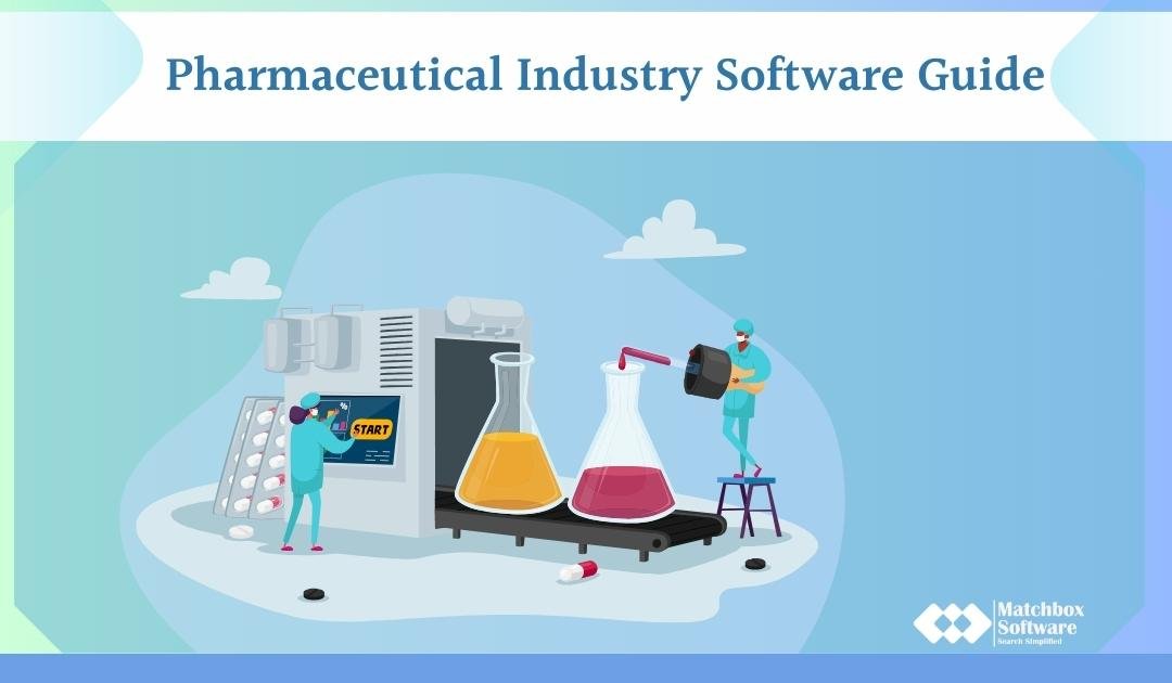 Best and No.1 Pharmaceutical Industry Software - Matchbox Software