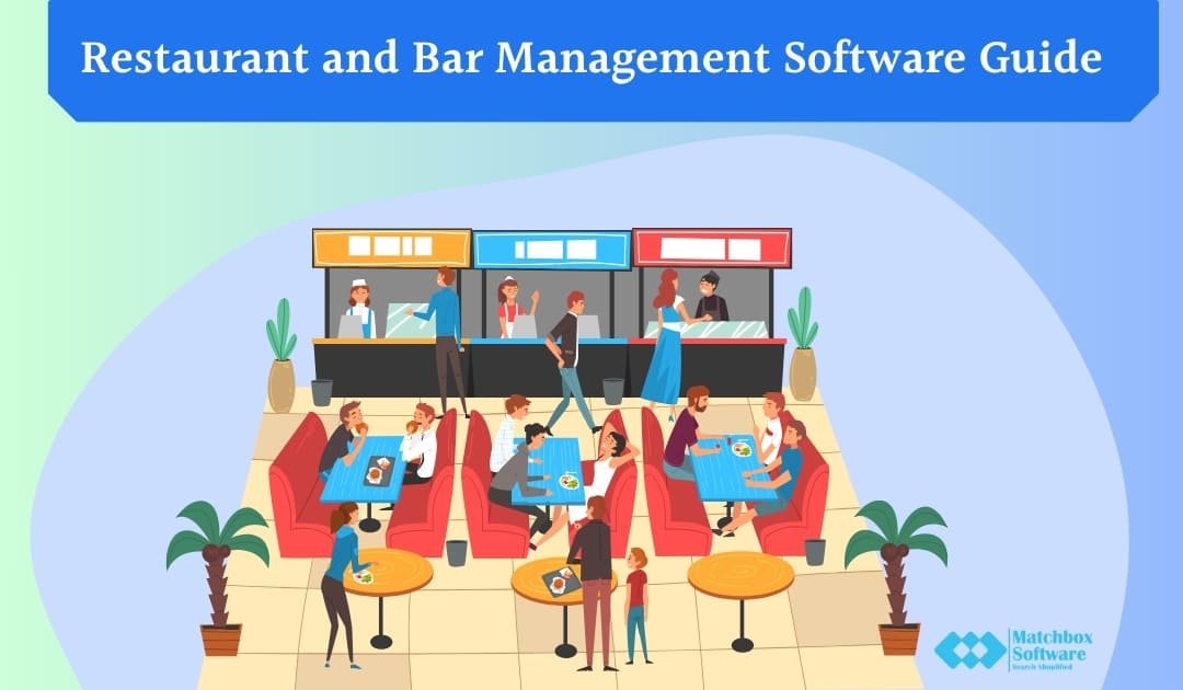 Best and No.1 Restaurant & Bar Software - Matchbox Software